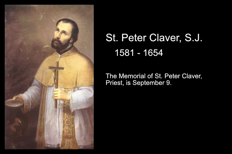 St. Peter Claver’s Feast Day, September 9