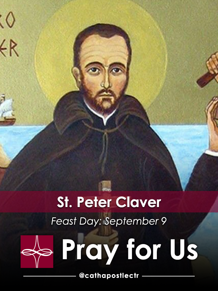 September 9th is St. Peter Claver’s Feast Day